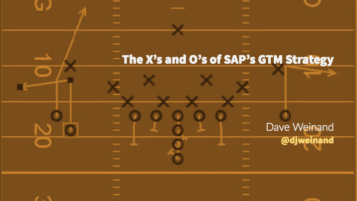 The X’s and O’s of SAP’s GTM Strategy