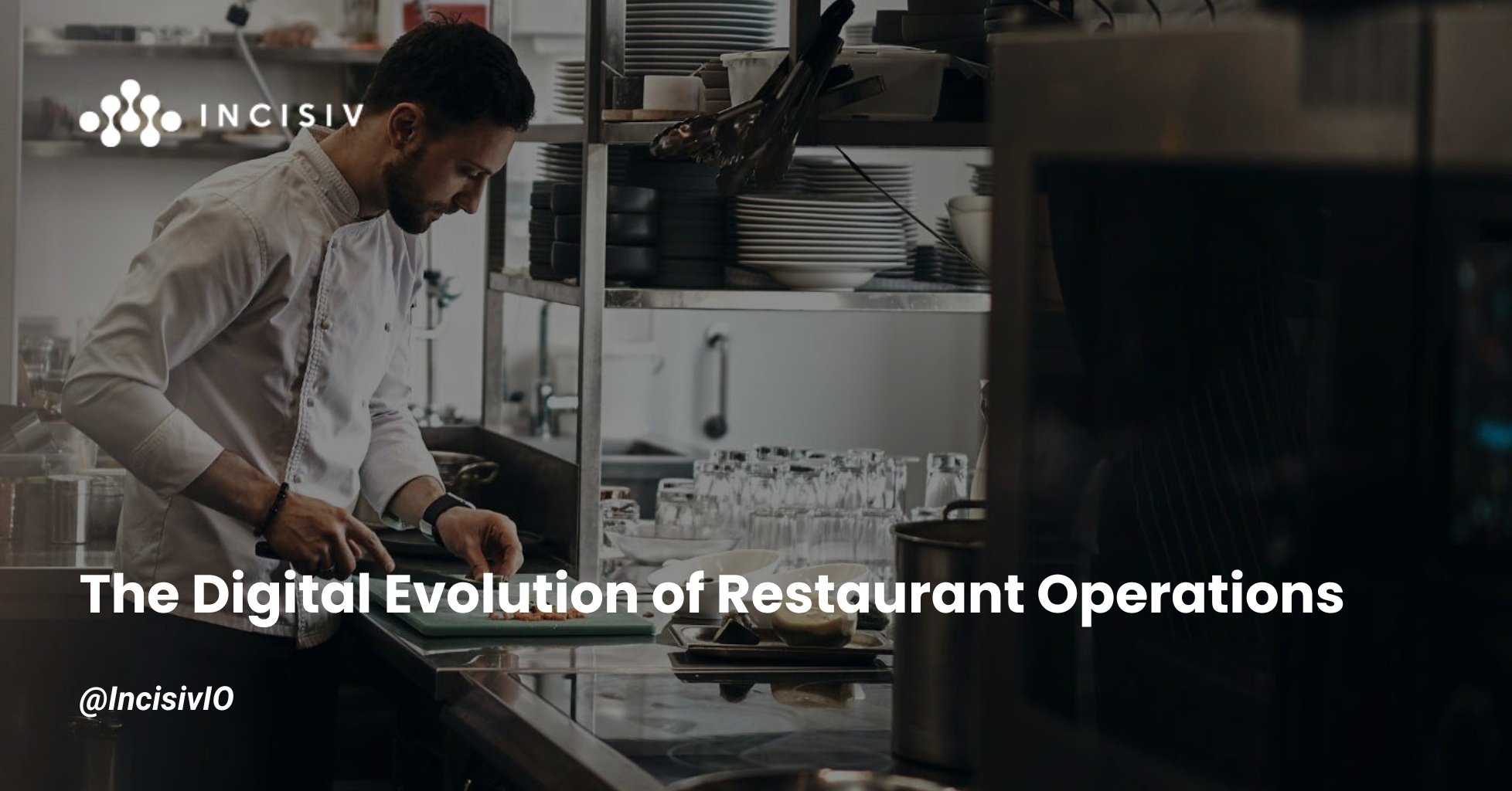 The Digital Evolution of Restaurant Operations