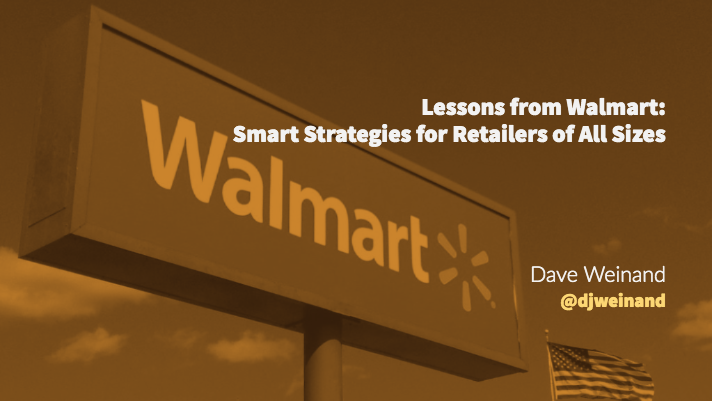 Lessons from Walmart: Smart Strategies for Retailers of All Sizes