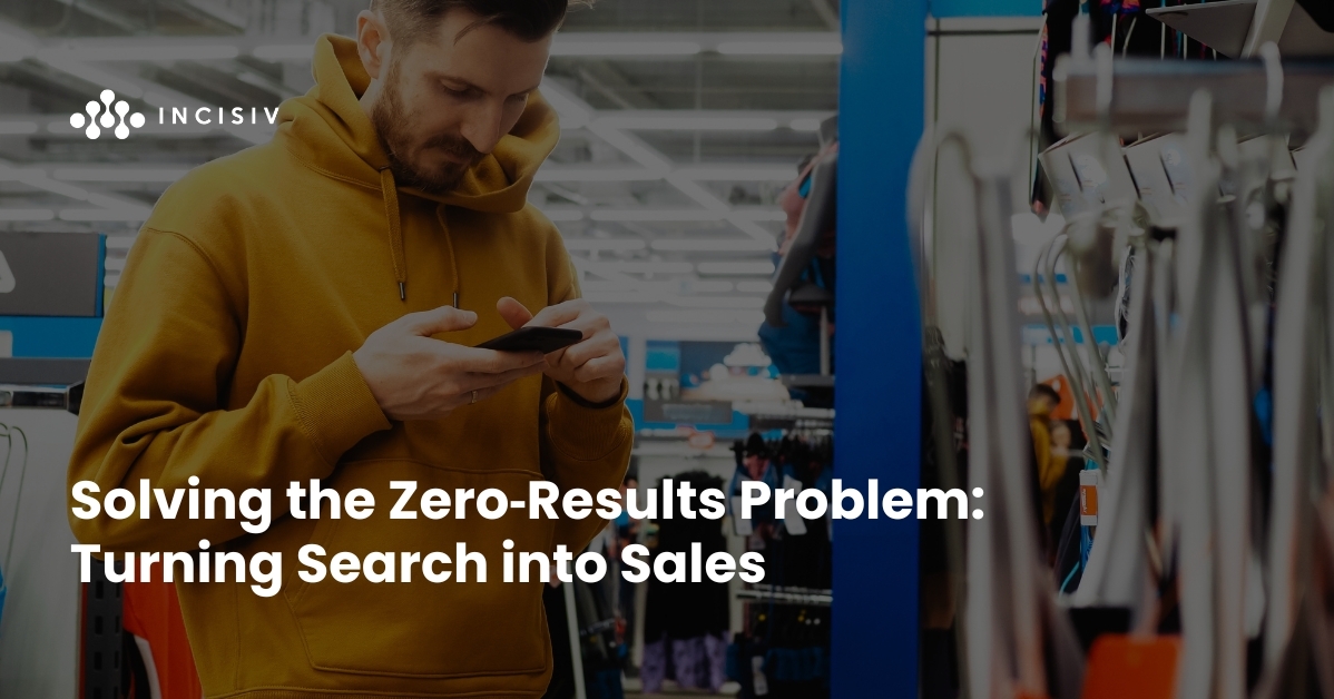 Solving the Zero‑Results Problem: Turning Search into Sales