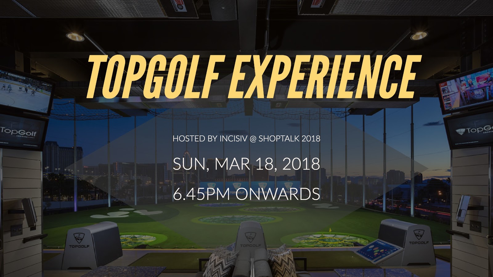 TopGolf Experience at Shoptalk 2018