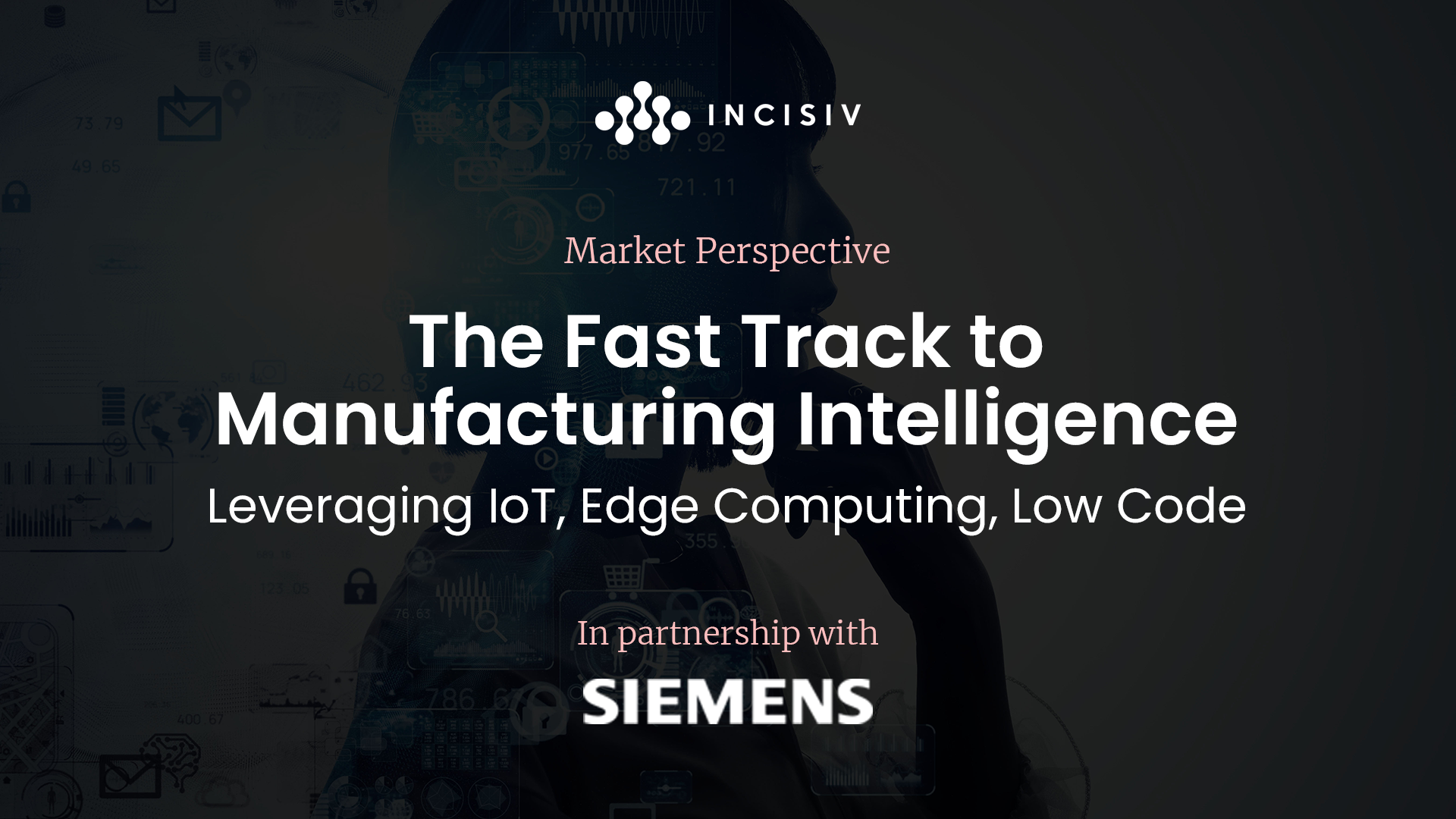 The Fast Track to Manufacturing Intelligence